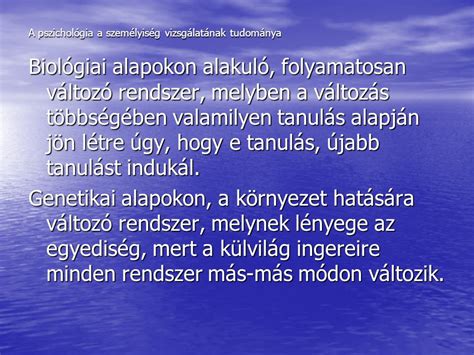 A pszichológia a személyiség vizsgálatának tudománya ppt letölteni