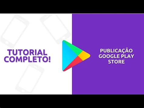 Como Publicar Um App Na Google Play Store YouTube