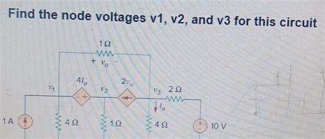 Solved Find The Node Voltages V V And V For This Circuit A Others