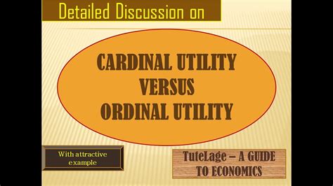 Cardinal Vs Ordinal Utilities Concepts Of Utility Cardinal