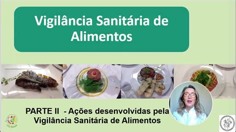e Aulas da USP Videoaula Vigilância Sanitária de Alimentos