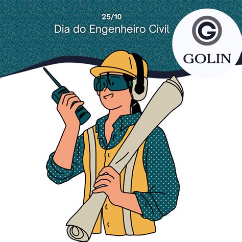Dia Do Engenheiro Civil Blog Do Colaborador Golin