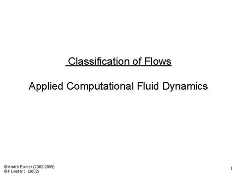 classification of flows applied computational fluid dynamics andr