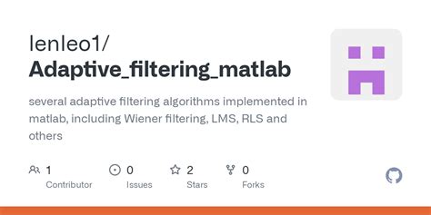 github lenleo1 adaptive filtering matlab several adaptive filtering algorithms implemented in