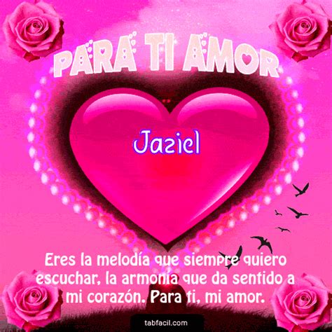 Gifs de amor para Jaziel 43 Imágenes para dedicar por WhatsApp