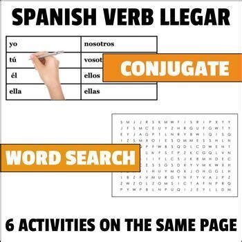 Spanish Verb LLEGAR Worksheet Present Tense 6 Activities One Page