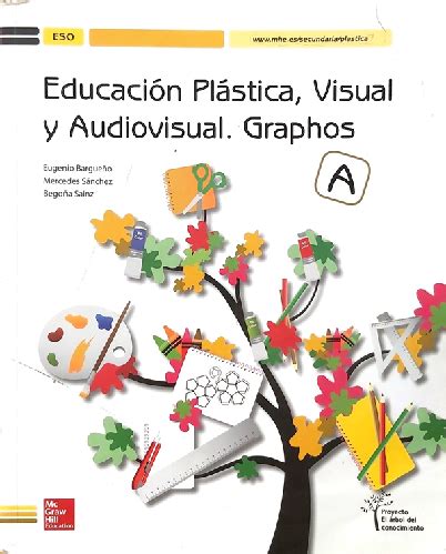 1º ESO EDUCACIÓN PLÁSTICA VISUAL Y AUDIOVISUAL GRAPHOS A 9788448607753