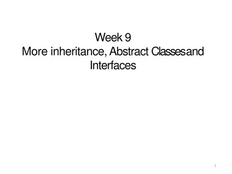 more inheritance abstract classes and interfaces ppt download