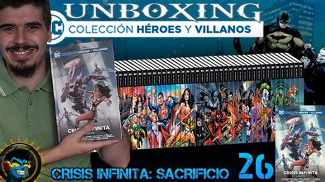 Unboxing Dc Colecci N H Roes Y Villanos N Crisis Infinita