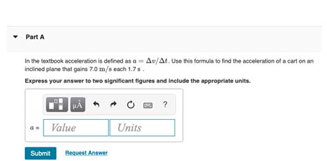 Solved In the textbook acceleration is defined as a Δv Δt Chegg