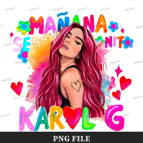 Manana Sera Bonito Png File Karol G Mana Sera Bonito Png Etsy Canada