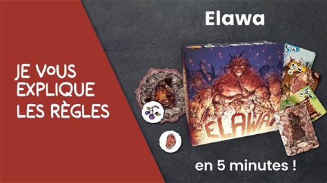 Je vous explique les règles du jeu ELAWA en moins de 5 minutes YouTube