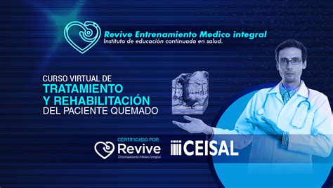 Tratamiento y rehabilitación del paciente quemado Revive