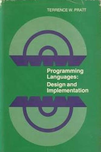 programming languages design and implementation by terrence w pratt open library