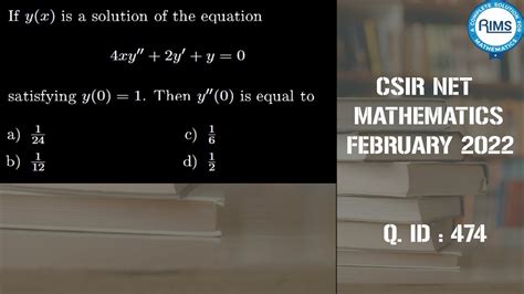 csir net mathematics ordinary differential equations february 2022 solutions q id 489 youtube