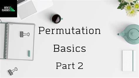 permutation basics part 2 explained in simple terms youtube