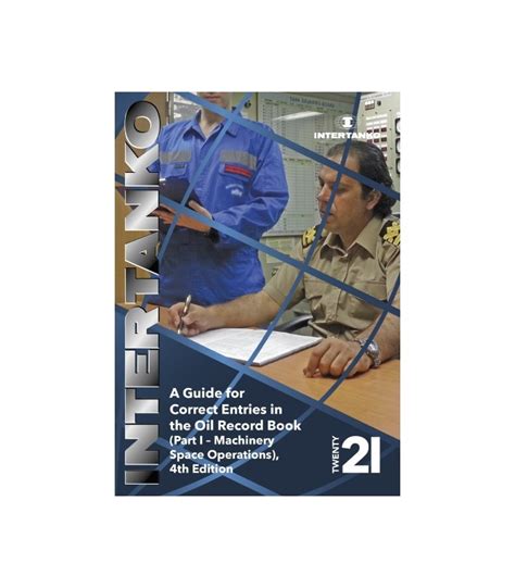 INTERTANKO A Guide For Correct Entries In The Oil Record Book Part I