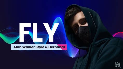 Alan Walker Style Hernandz FLY Full Bass YouTube