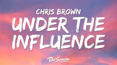 Chris Brown Under The Influence Lyrics Sped Up Tiktok Remix