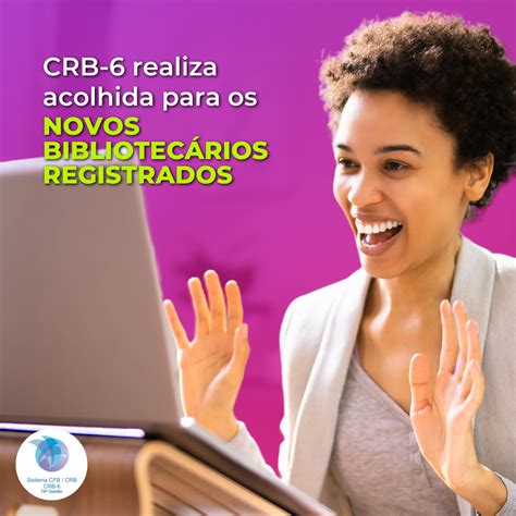 CRB 6 realiza acolhida para os novos Bibliotecários registrados CRB 6