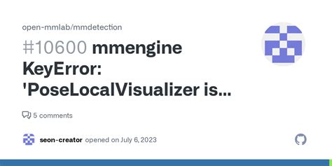 Mmengine KeyError PoseLocalVisualizer Is Not In The Visualizer
