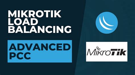 Mikrotik Load Balancing Advanced Pcc Mikrotik Router Configuration