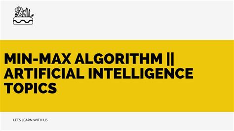 min max algorithm artificial intelligence youtube