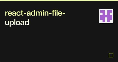 React Admin File Upload Codesandbox