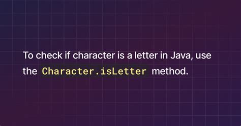 How To Check If Character Is A Letter In Java
