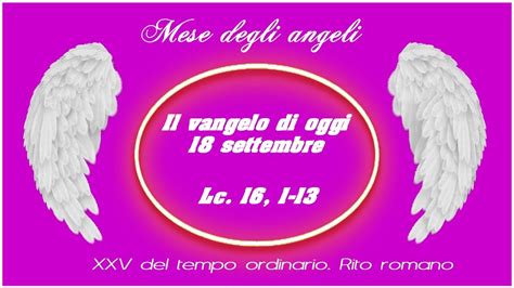 Il Vangelo Di Oggi 18 Settembre 2022 Lc 16 1 13 Beato Elia Da Mantova