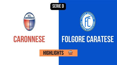 Highlights Serie D Giornata Caronnese Folgore
