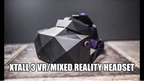 Up Close Look At The Xtal Vr Mixed Reality Headset Is It The Best