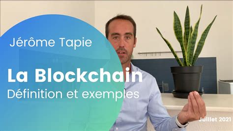 La Blockchain définition et exemples YouTube