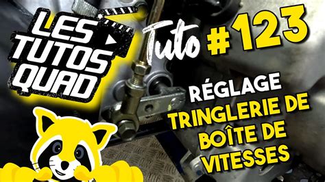 Tuto Quad R Glage De La Tringlerie De Bo Te Youtube