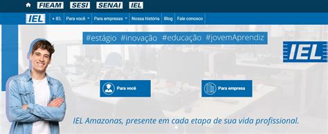 IEL Amazonas abre vagas para estágios em Manaus Faça a sua inscrição