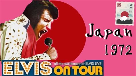 Elvis On Tour In Japan 1972 YouTube