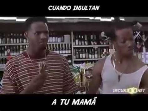 Colegas del barrio que dijiste sobre mi mamá YouTube