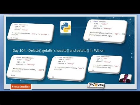 Day 104 Delattr Getattr Hasattr And Setattr In Python YouTube