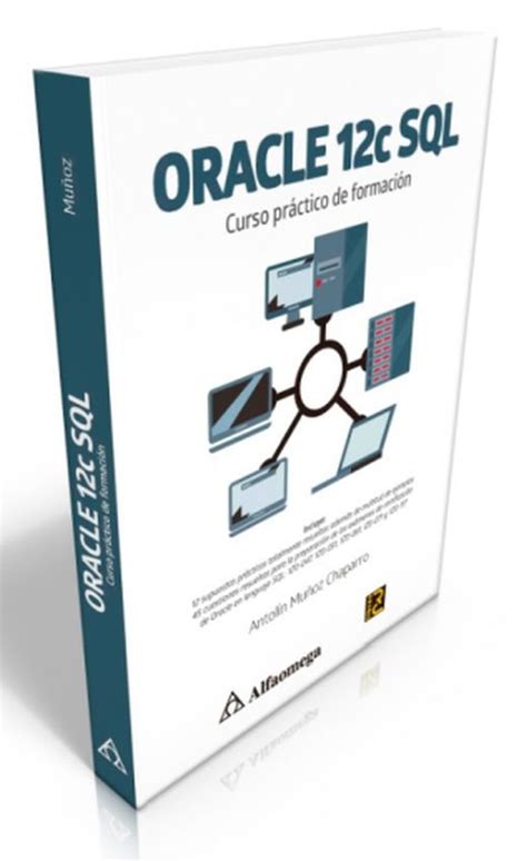 oracle 12c sql curso practico de formacion muÑoz chaparro antolin libro en papel