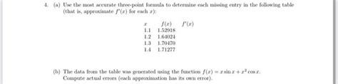 solved 4 a use the most accurate three point formula to