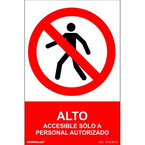 Cartel Prohibici N Alto Accesible S Lo A Personal Autorizado Pvc