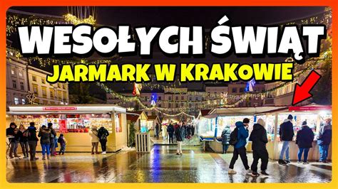 WESOŁYCH ŚWIĄT JARMARK BOŻONARODZENIOWY W KRAKOWIE YouTube