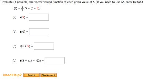solved evaluate if possible the vector valued function at