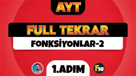 AYT Matematik Full Tekrar Kampı 1 Adım Fonksiyonlar 2 2024