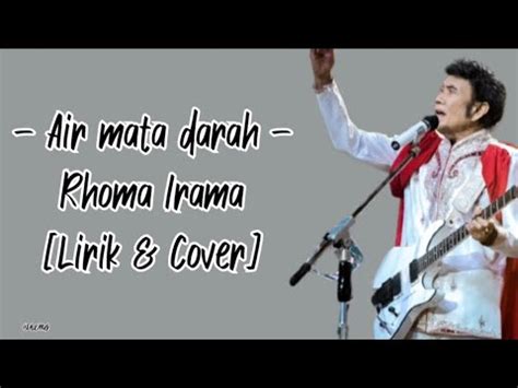 Air Mata Darah Rhoma Irama Cover By Soni Egi Official YouTube