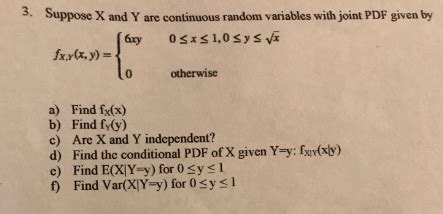 Solved 3 Suppose X And Y Are Continuous Random Variables Chegg
