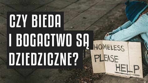 Czy bieda i bogactwo są dziedziczne CDA