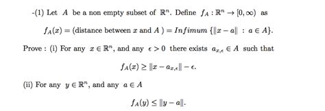 solved let a be a non empty subset of r n define f a r n