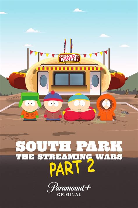 South Park The Streaming Wars Part 2 2022 Posters The Movie