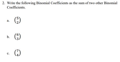 solved 2 write the following binomial coefficients as the
